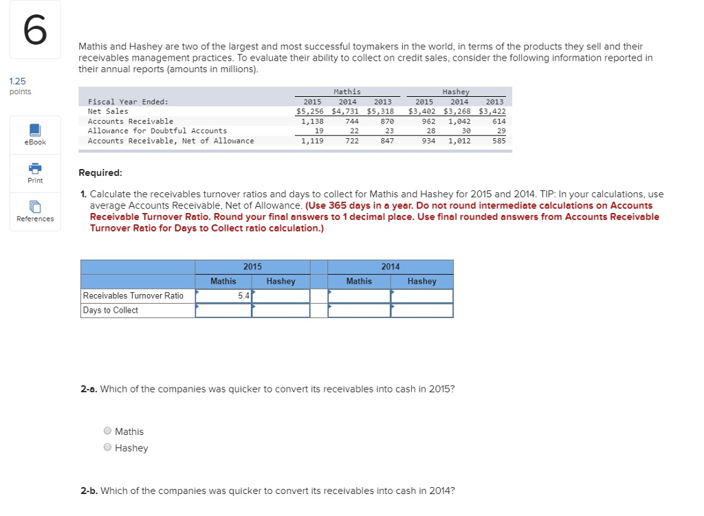 Solved 6 Mathis and Hashey are two of the largest and most | Chegg.com