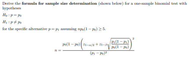 Solved Derive the formula for sample size determination | Chegg.com