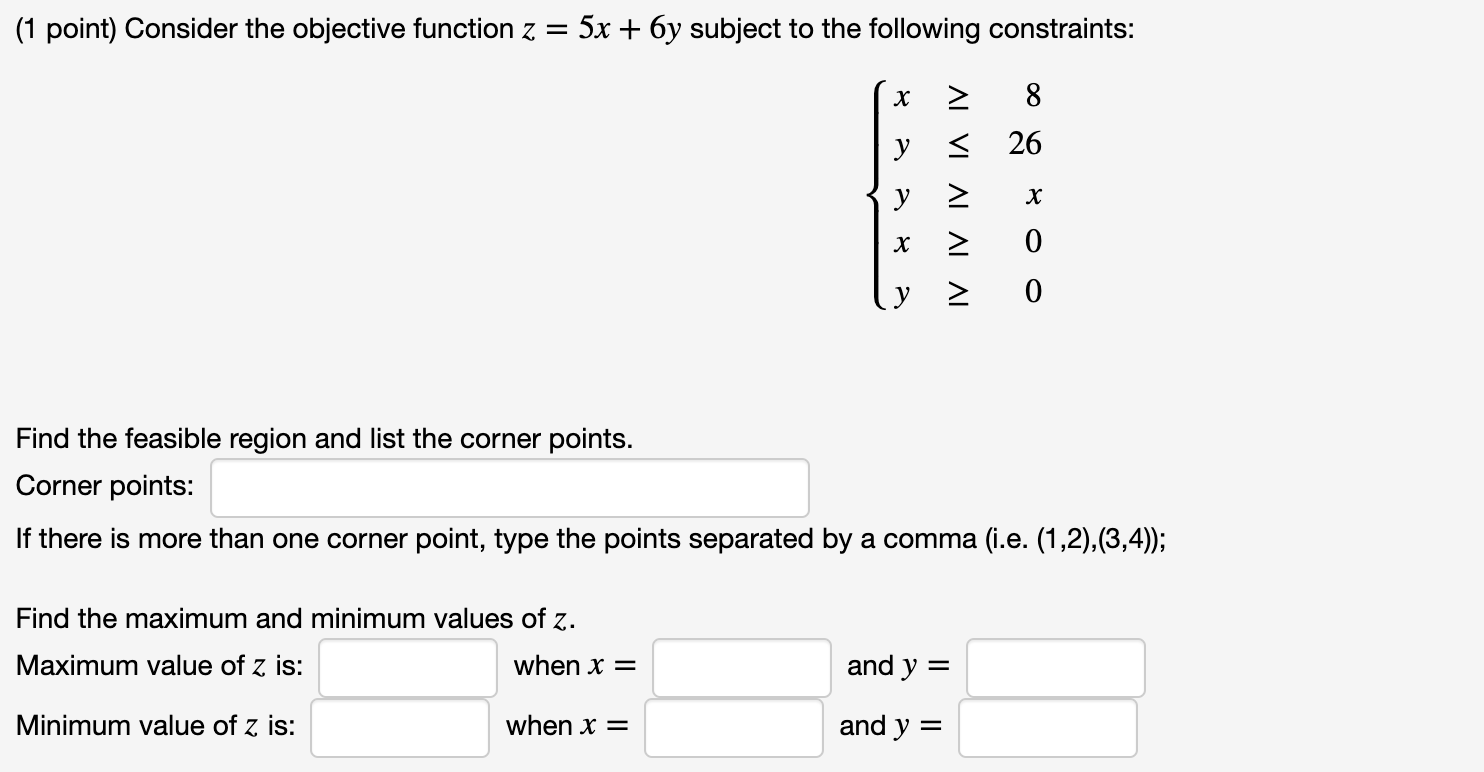 Solved 1 Point Consider The Objective Function Z 5x 6y