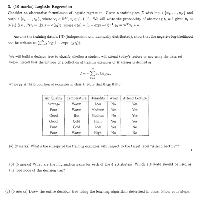 Solved 3. (10 marks) Logistic Regression Consider an | Chegg.com
