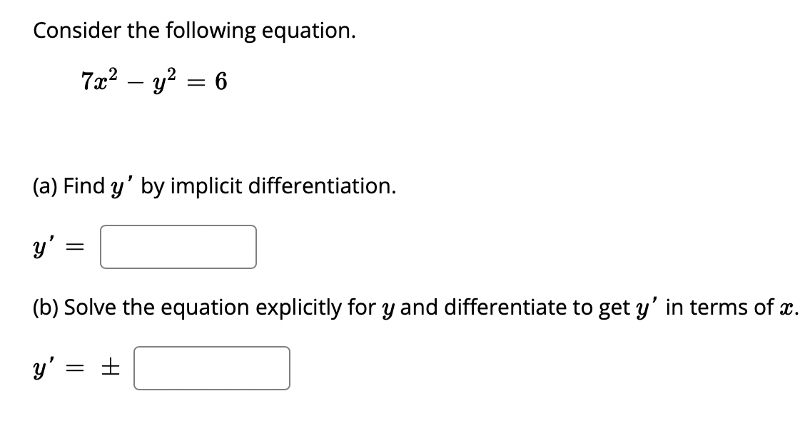 Solved Consider the following equation. 7x2 – y2 = 6 (a) | Chegg.com