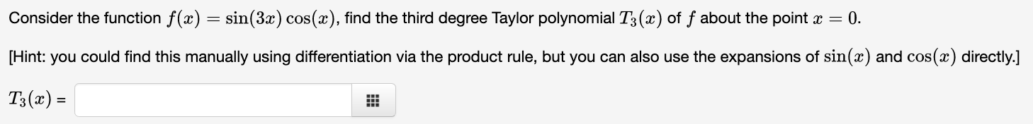 Solved Consider the function f(x)=sin(3x)cos(x), find the | Chegg.com