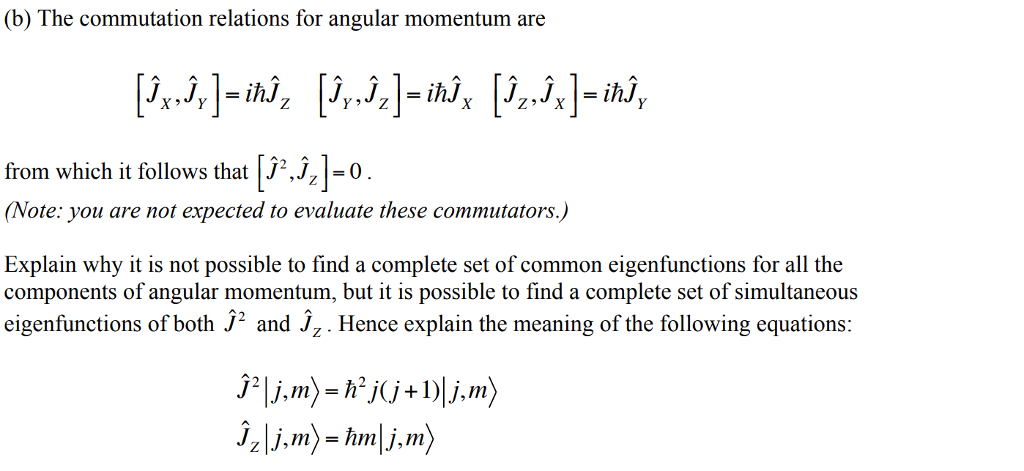 Solved B The Commutation Relations For Angular Momentum