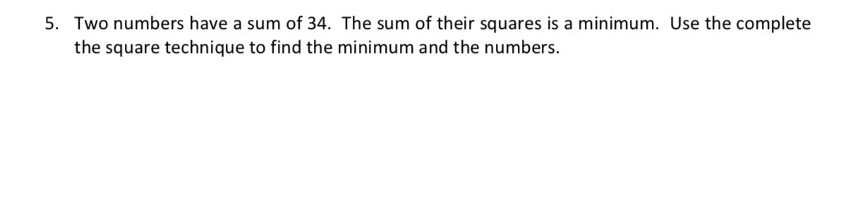 Solved 5. Two numbers have a sum of 34. The sum of their | Chegg.com