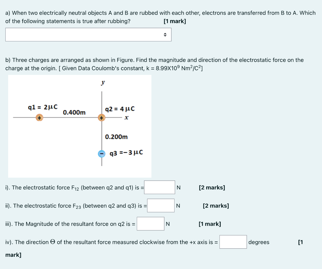 Solved a) When two electrically neutral objects A and B are | Chegg.com