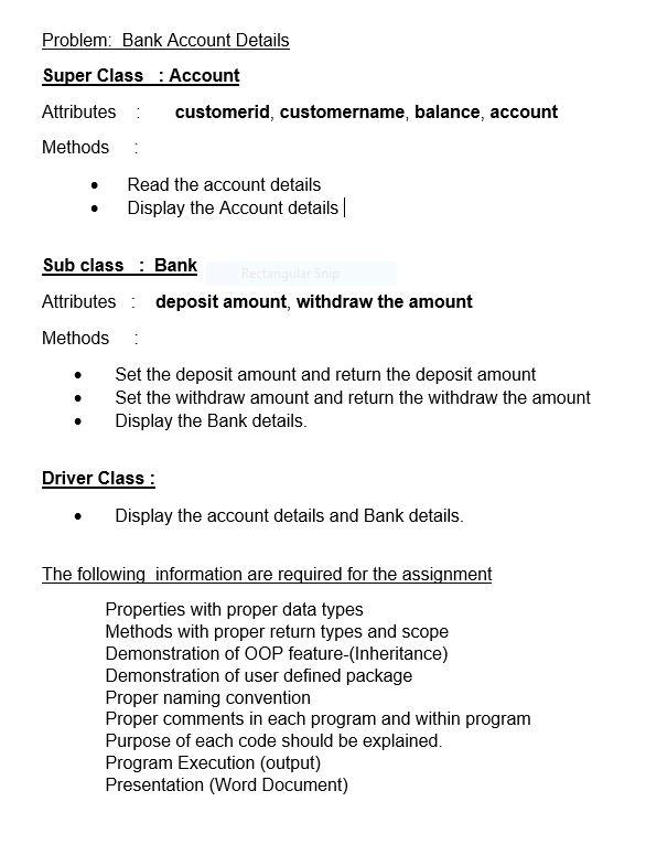 Solved Problem: Bank Account Details Super Class : Account | Chegg.com