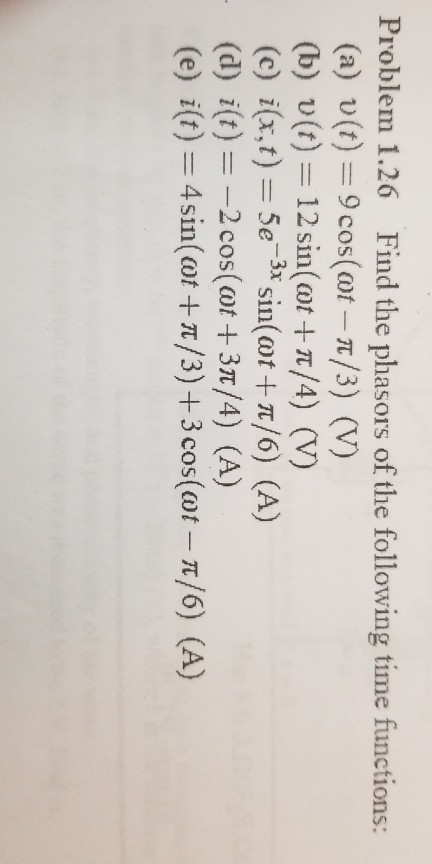 Solved Problem 1.26 Find the phasors of the following time | Chegg.com