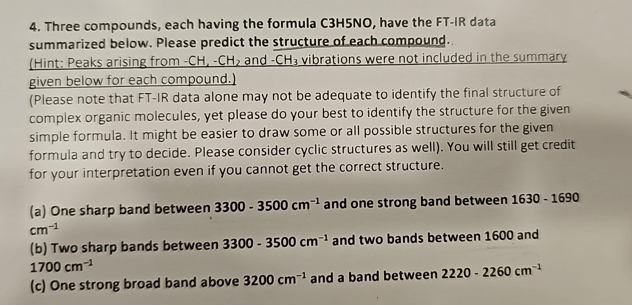Solved 4. Three compounds, each having the formula C3H5NO, | Chegg.com