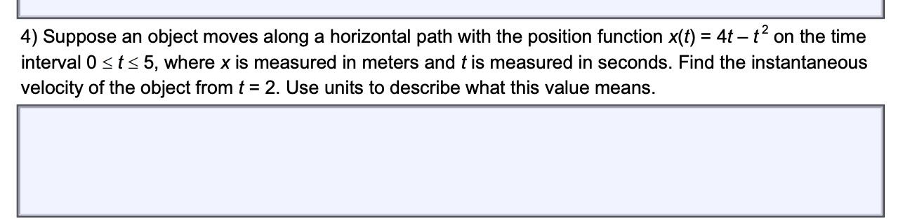 Solved 4) Suppose an object moves along a horizontal path | Chegg.com