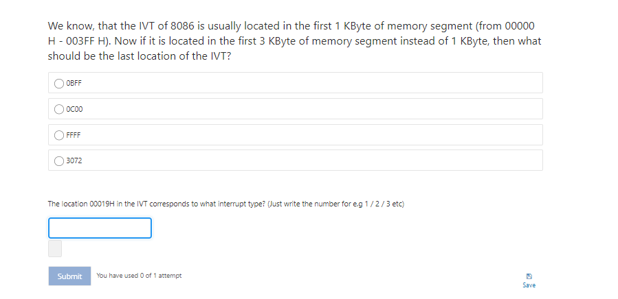 Solved We know, that the IVT of 8086 is usually located in | Chegg.com