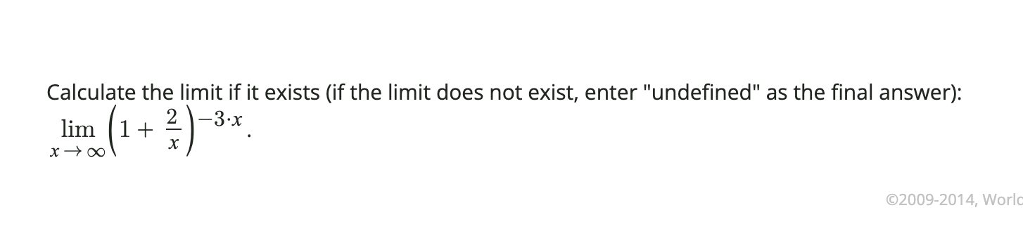 Solved Calculate the limit if it exists (if the limit does | Chegg.com