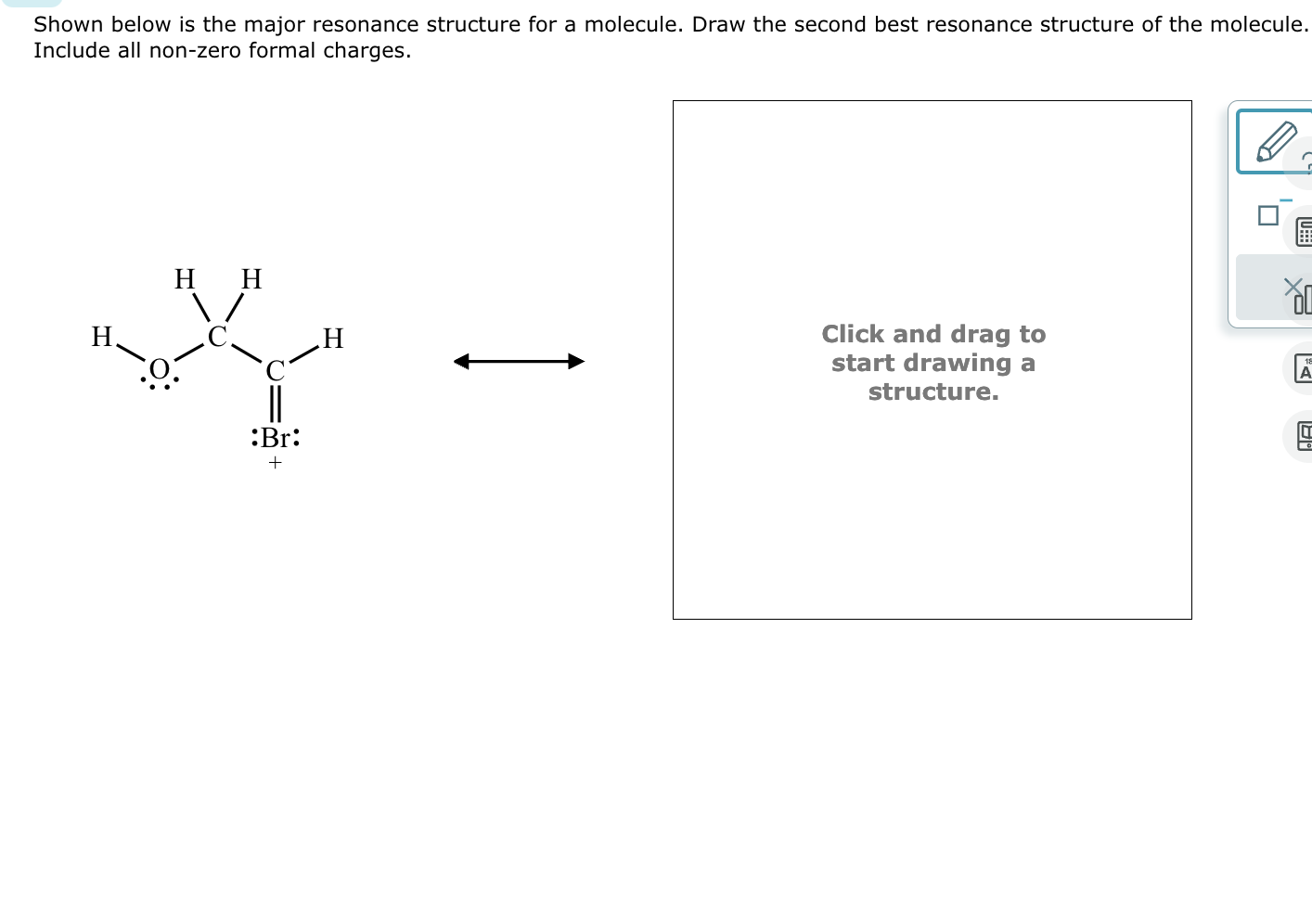 Solved Shown below is the major resonance structure for a | Chegg.com