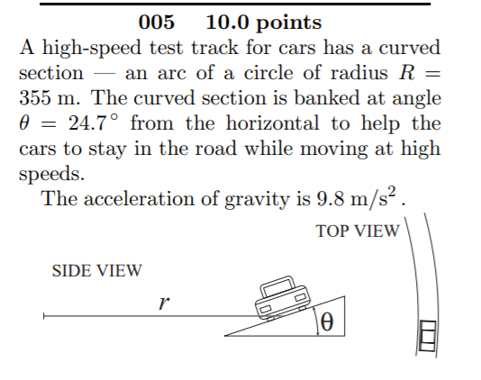 Solved 005 10.0 points A high-speed test track for cars has | Chegg.com