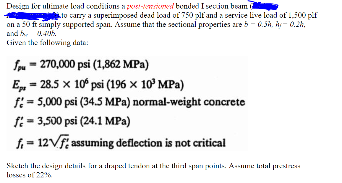 Solved Design for ultimate load conditions a post-tensioned | Chegg.com