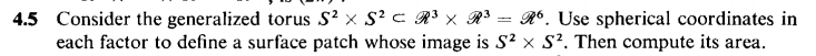 Solved 4.5 Consider the generalized torus S2 x SC R3X R3 = | Chegg.com