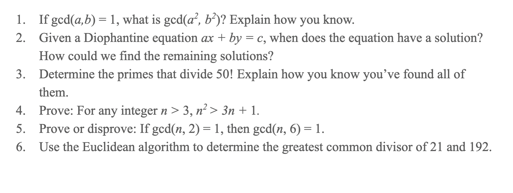 Solved 1. If gcd(a,b)=1, what is gcd(a2,b2) ? Explain how | Chegg.com