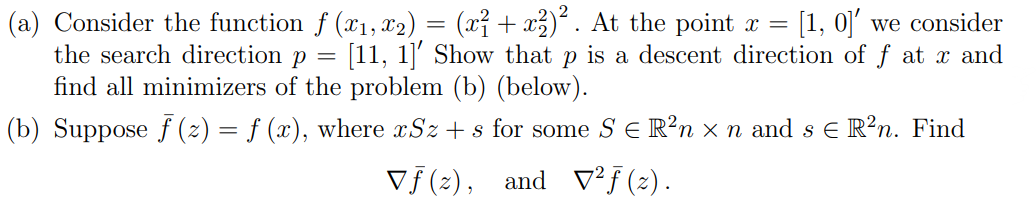 Solved (a) Consider the function f(x1,x2)=(x12+x22)2. At the | Chegg.com