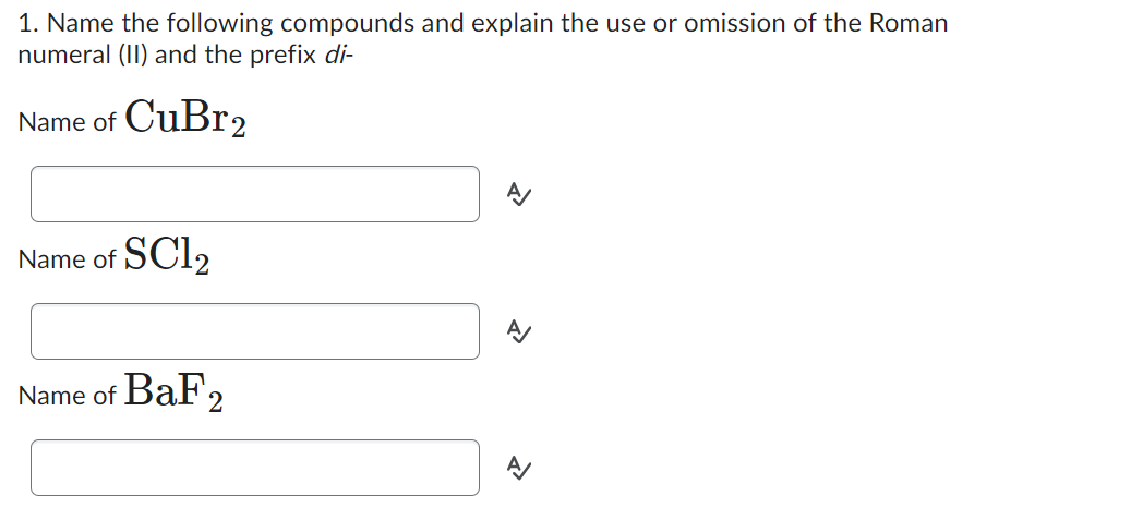 Solved 1. Name the following compounds and explain the use | Chegg.com