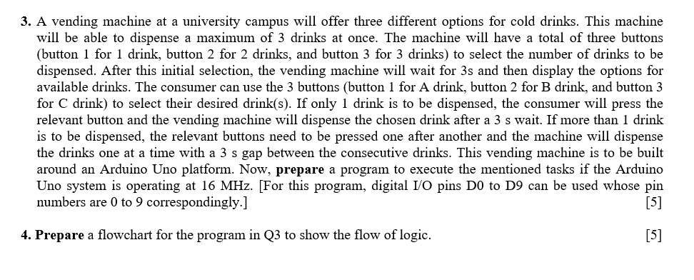 Solved 3. A vending machine at a university campus will | Chegg.com