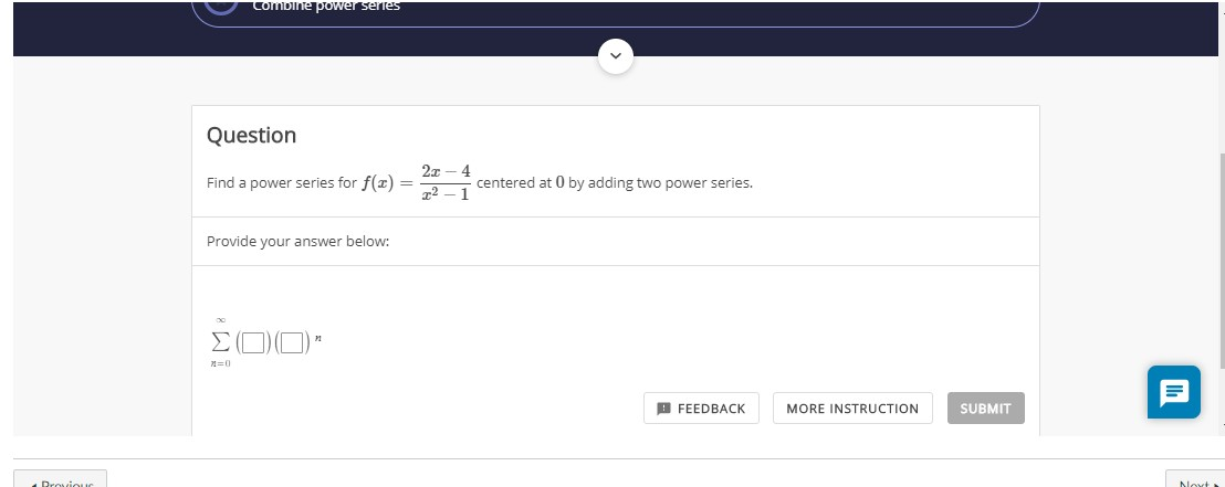 Solved Combine power series Question Find a power series for | Chegg.com