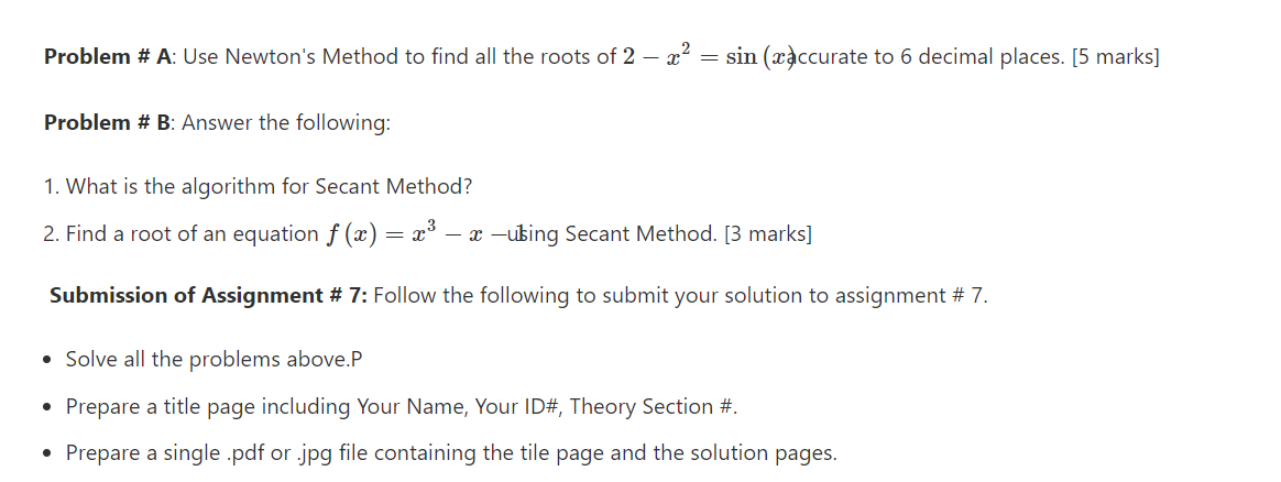 Solved Problem #A: Use Newton's Method to find all the roots | Chegg.com