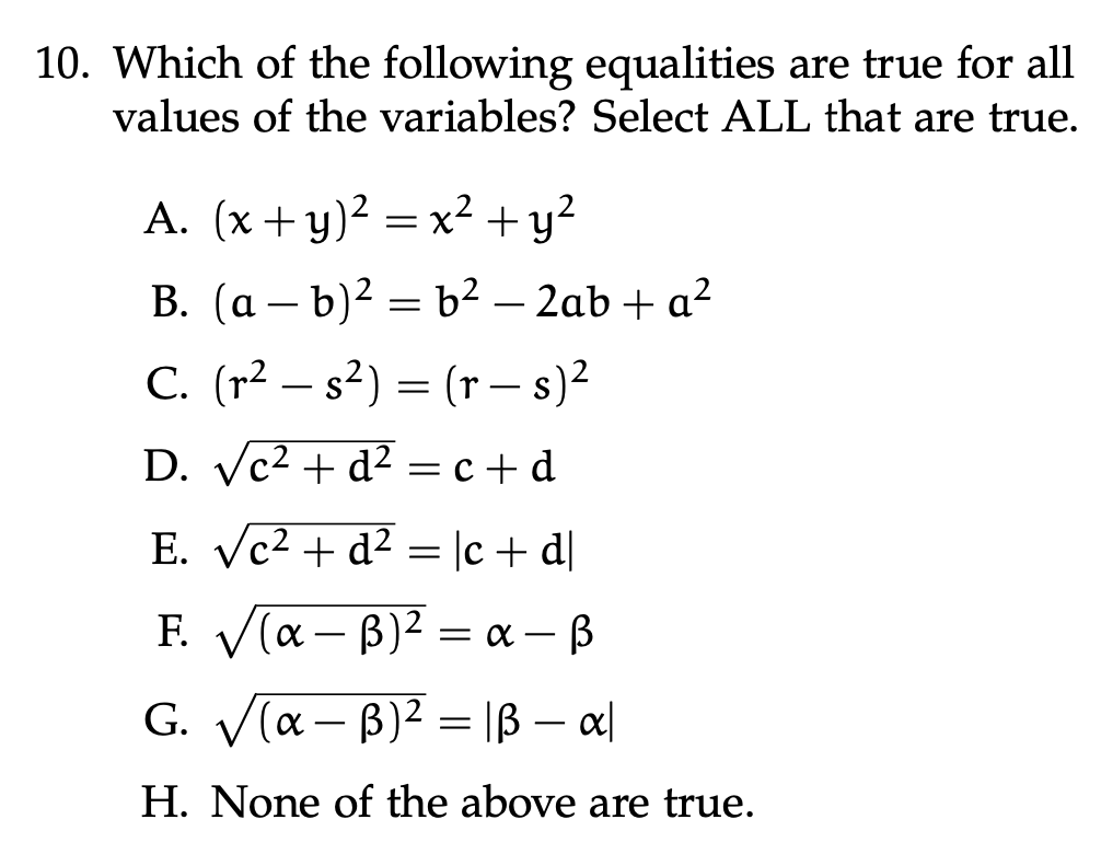 Solved 10. Which of the following equalities are true for | Chegg.com