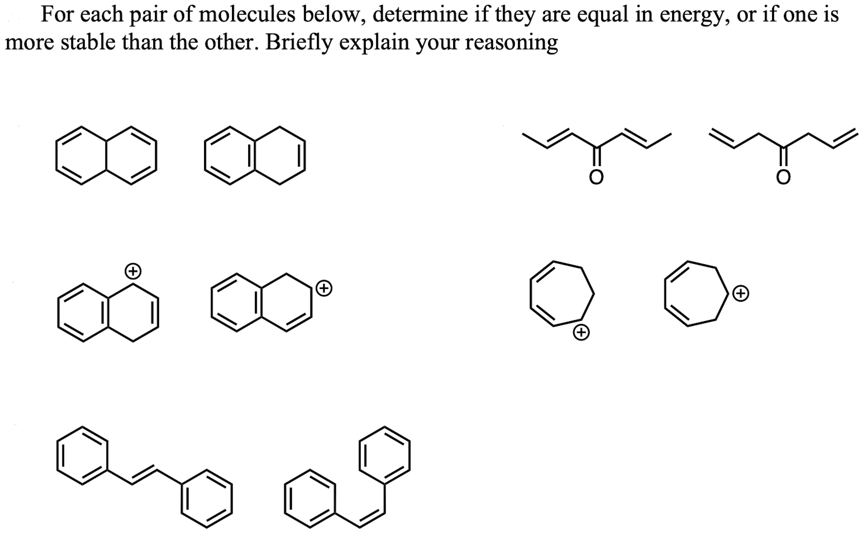 Solved For each pair of molecules below, determine if they | Chegg.com