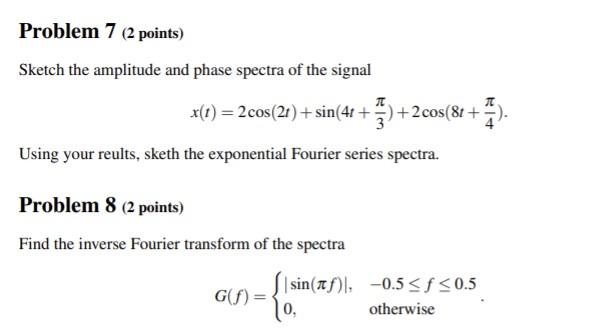 Solved Problem 7 (2 points) Sketch the amplitude and phase | Chegg.com