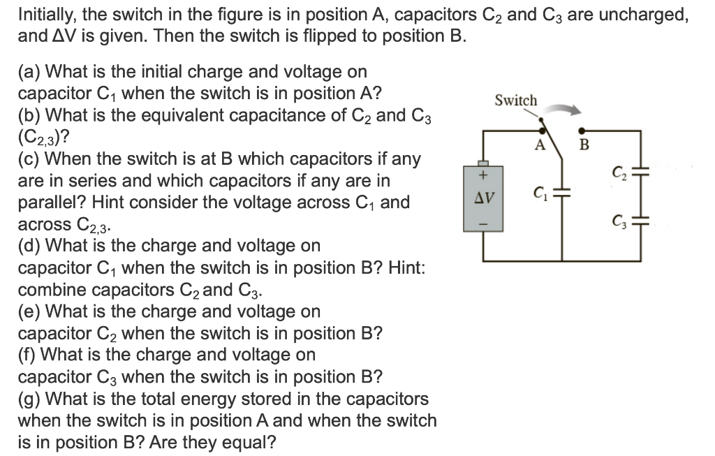 Solved A B + ca C3 Initially, the switch in the figure is in | Chegg.com