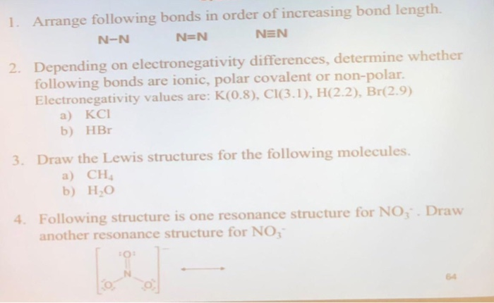 Solved . Arrange following bonds in order of increasing bond | Chegg.com