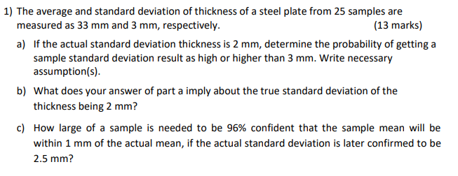 Solved 1) The average and standard deviation of thickness of | Chegg.com