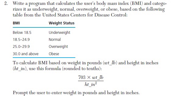 Solved Write a program that calculates the user's body mass | Chegg.com