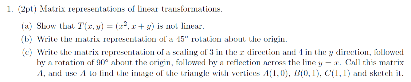 Solved 1. (2pt) Matrix representations of linear | Chegg.com