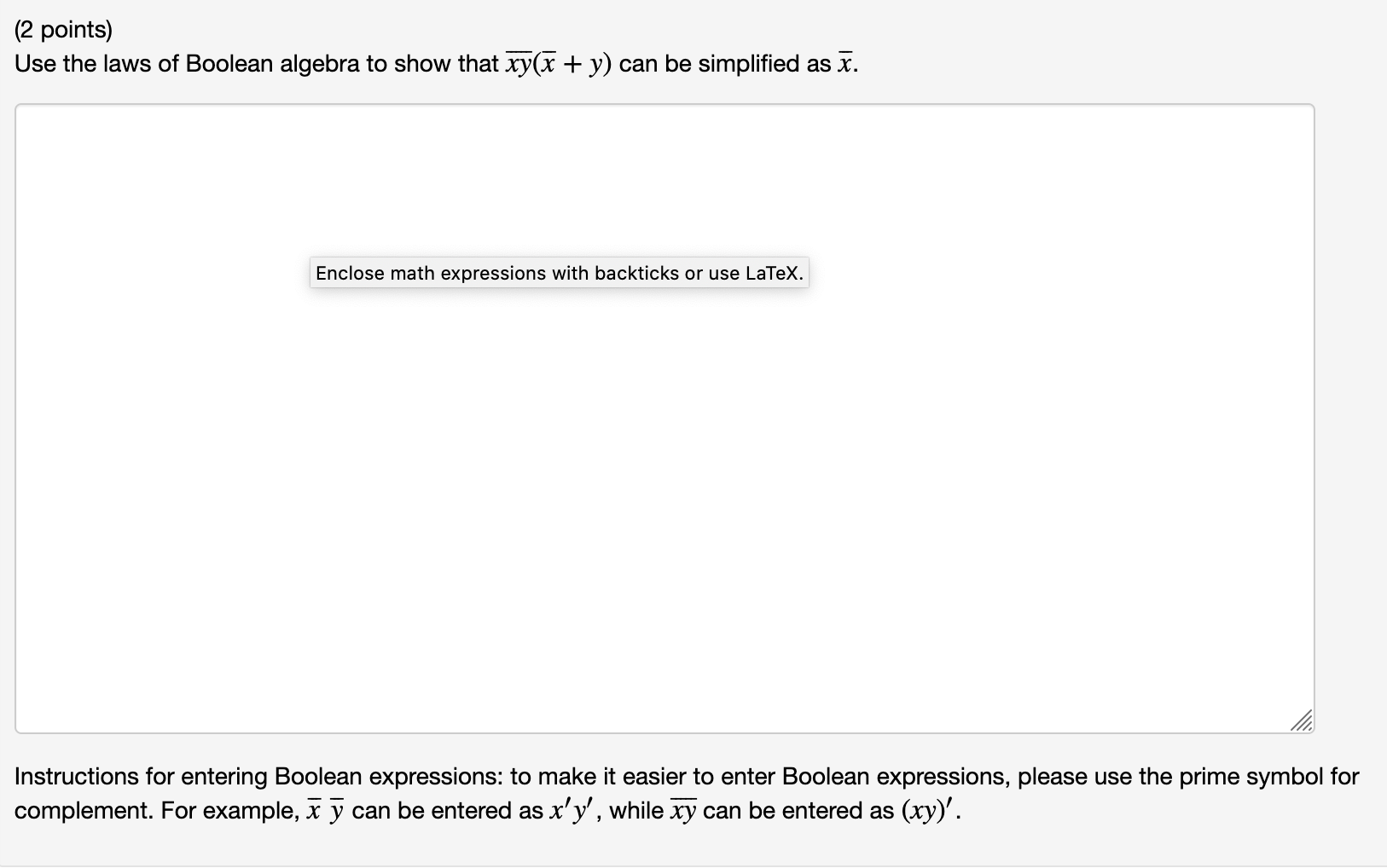 Solved (2 points) Use the laws of Boolean algebra to show | Chegg.com