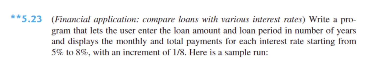 Solved 23 (Financial application: compare loans with various | Chegg.com