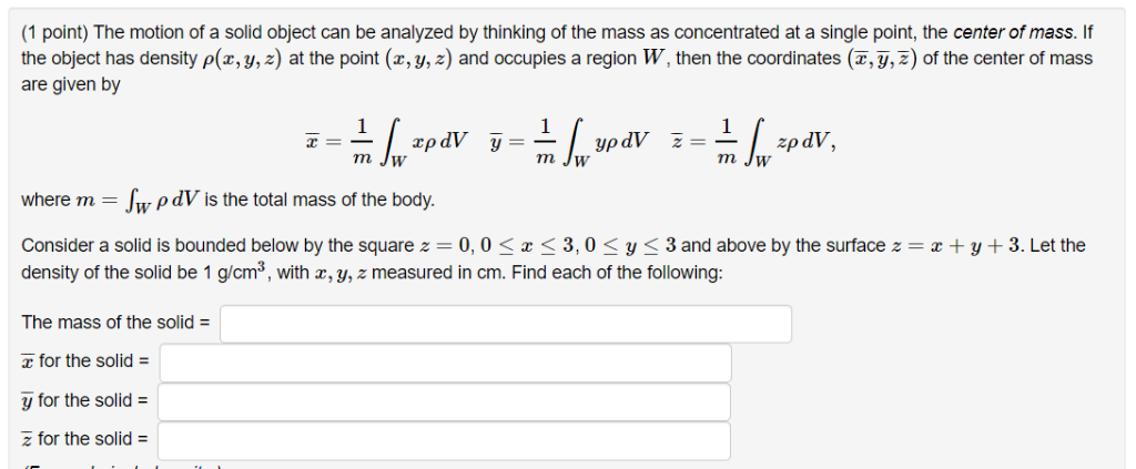 Solved (1 point) The motion of a solid object can be | Chegg.com