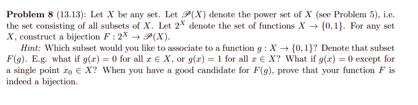 Solved Problem 8 (13.13): Let X be any set. Let P(X) denote | Chegg.com