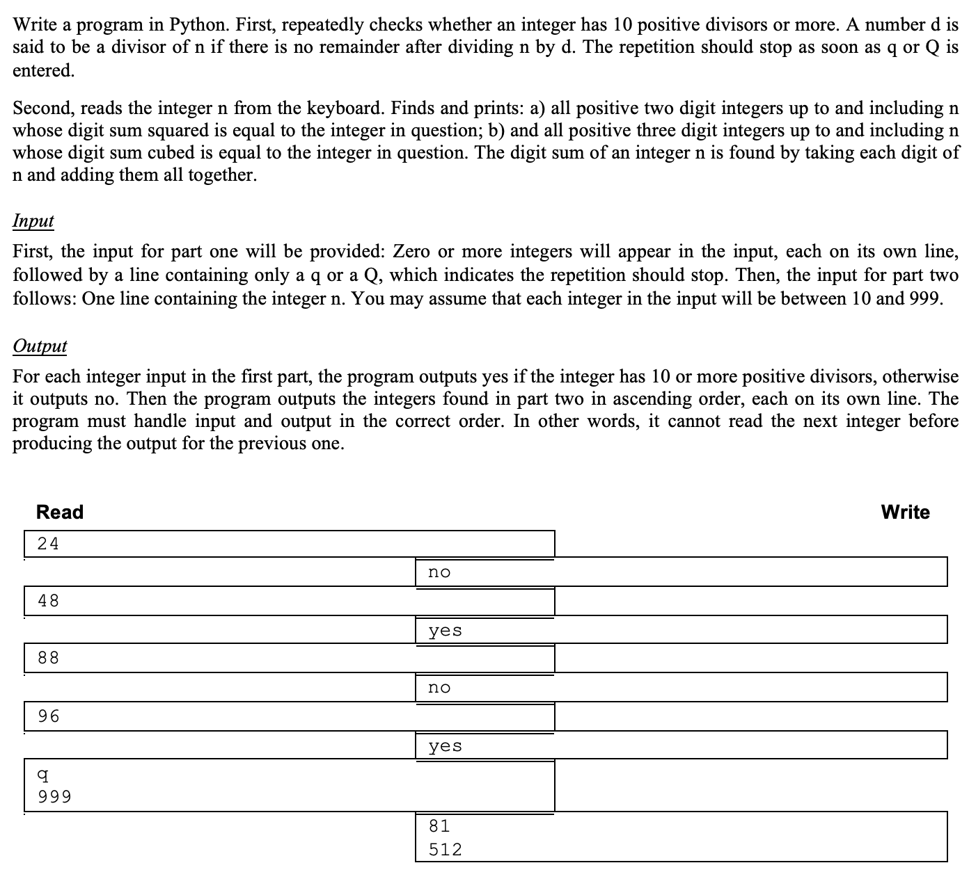 Solved Write a program in Python. First, repeatedly checks | Chegg.com
