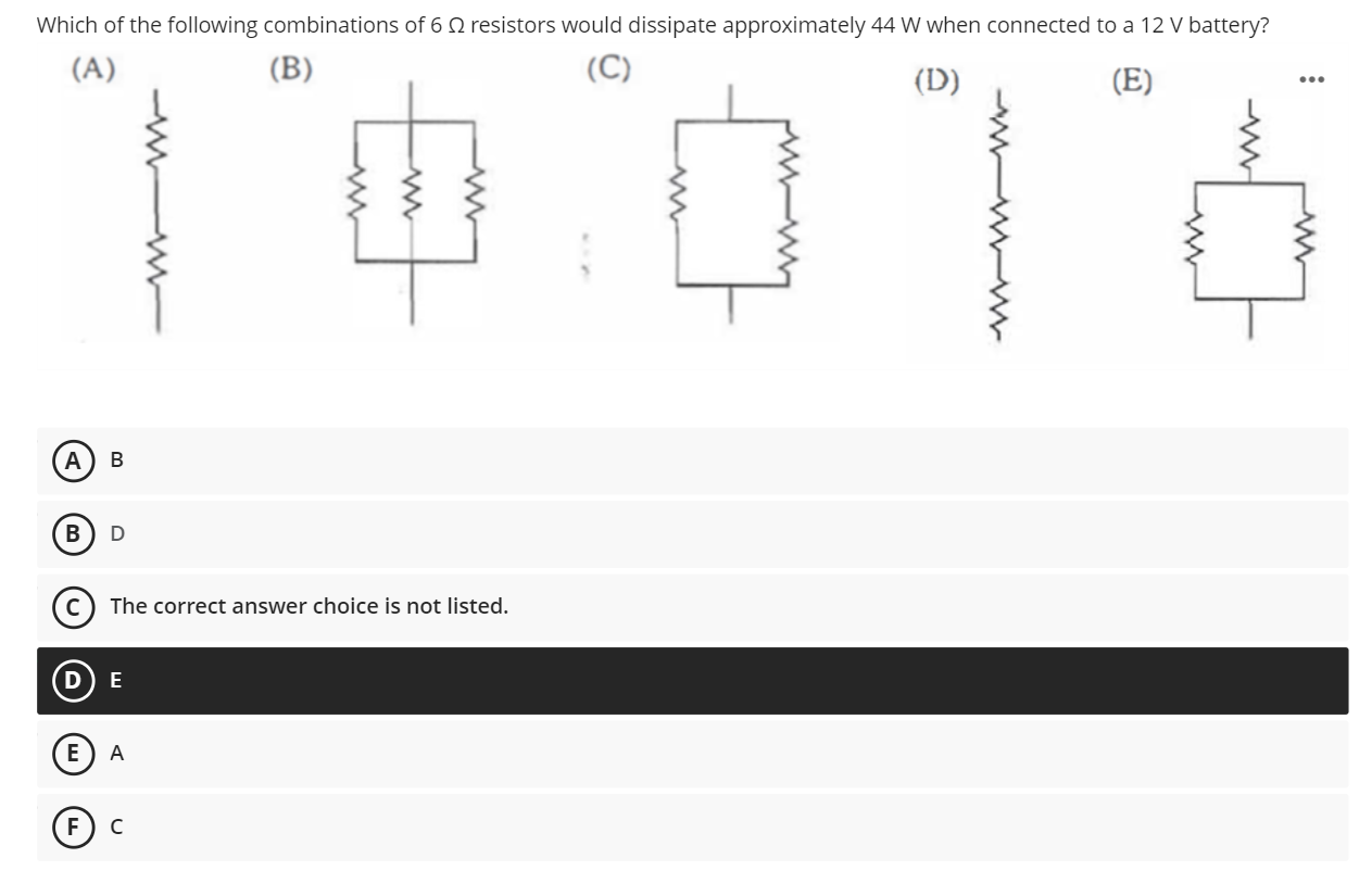 Solved (B) (C) (E) B B) D C The correct answer choice is not | Chegg.com