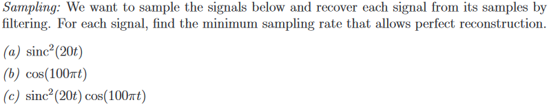 Solved Sampling: We want to sample the signals below and | Chegg.com