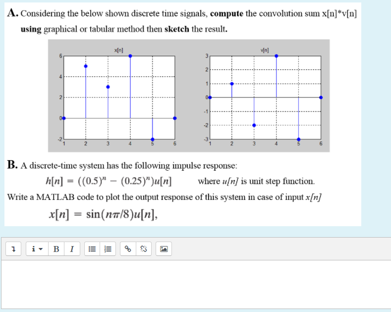 Solved A. Considering the below shown discrete time signals, | Chegg.com