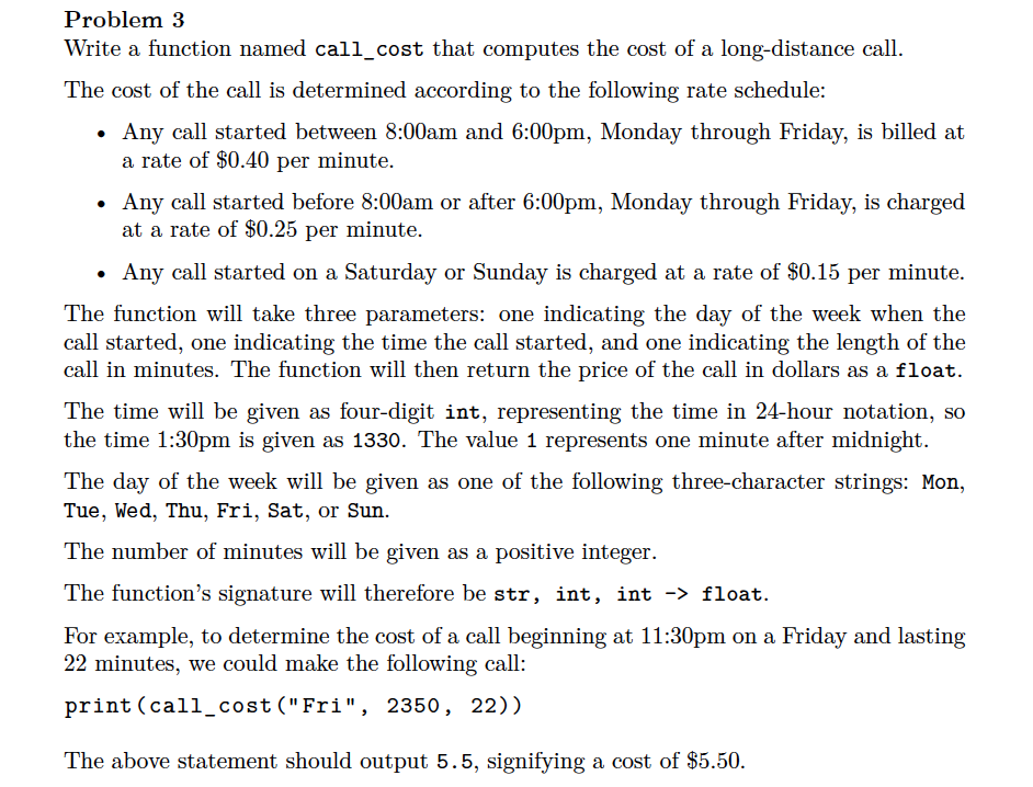 Solved Problem 3 Write a function named call_cost that | Chegg.com