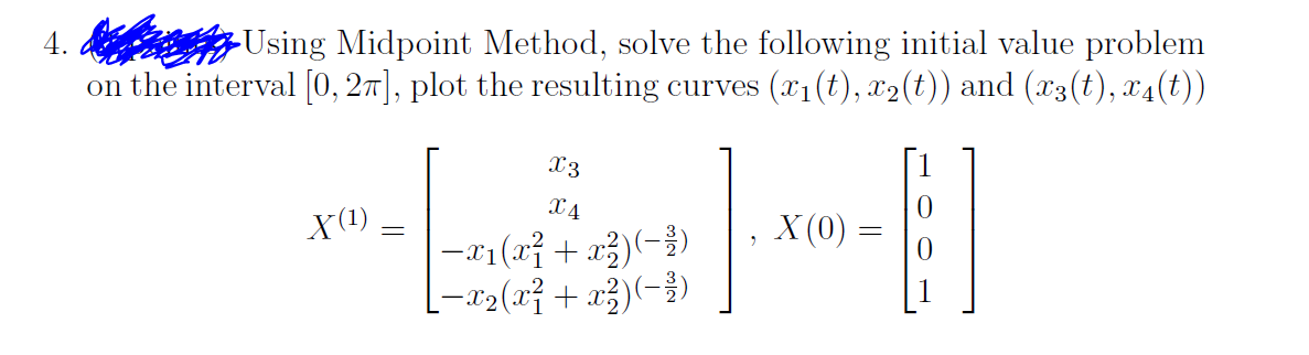 Solved 4. Using Midpoint Method, solve the following initial | Chegg.com