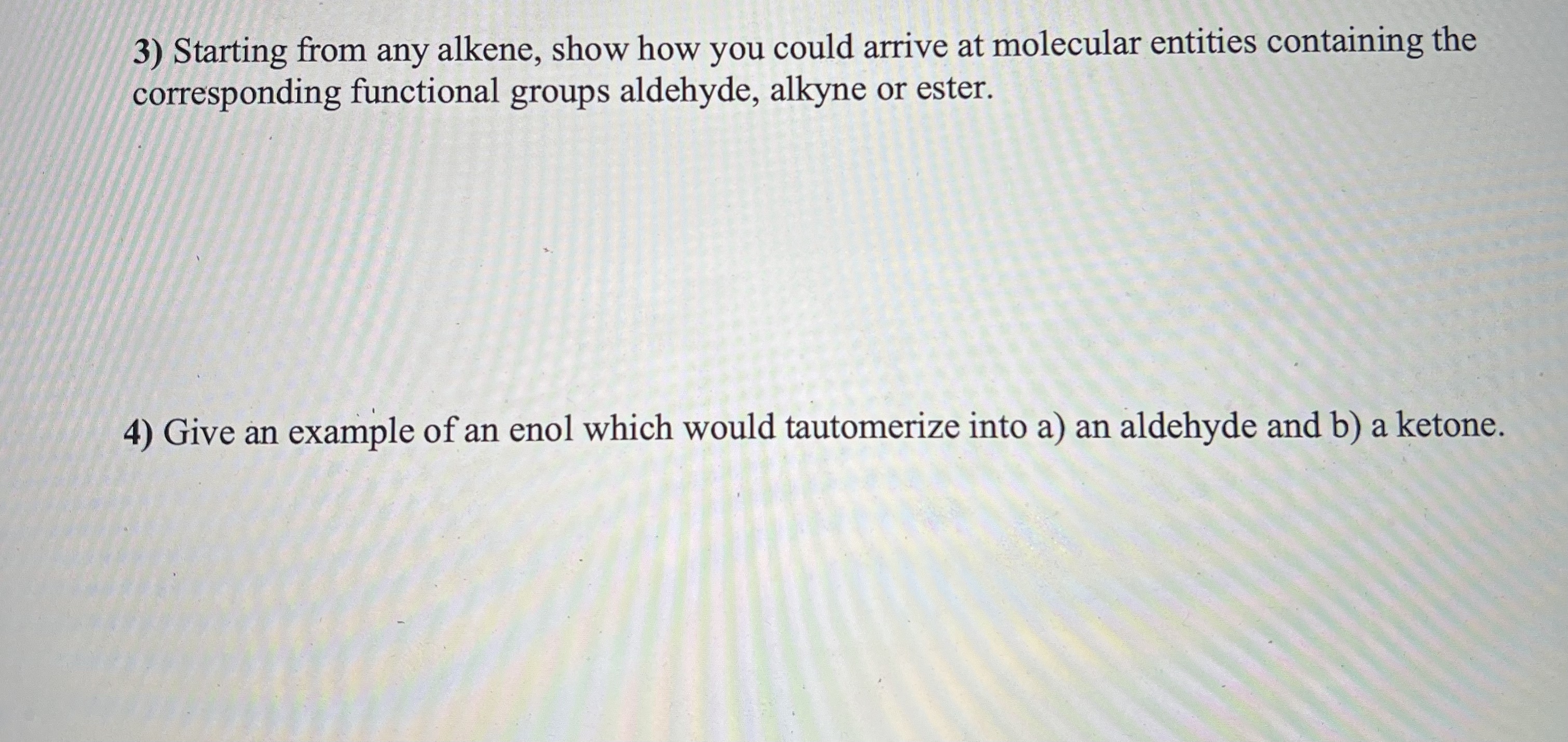 3) ﻿Starting from any alkene, show how you could | Chegg.com