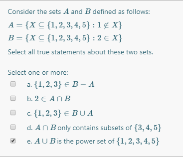 Solved Consider the sets A and B defined as follows: A = {X | Chegg.com