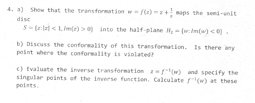 Solved 4. a) Show that the transformation w = f(x) = z'+maps | Chegg.com
