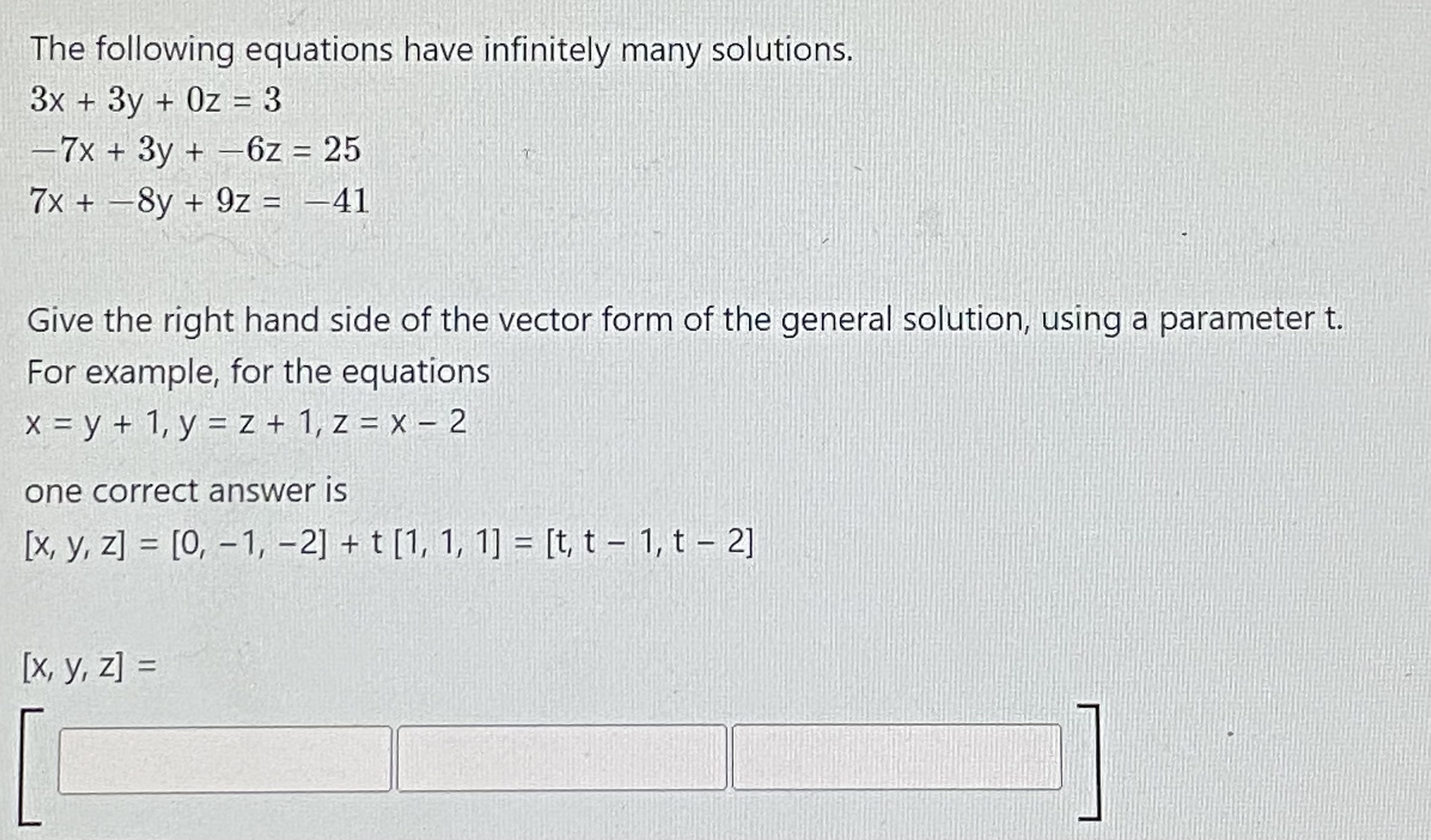 Solved The following equations have infinitely many | Chegg.com