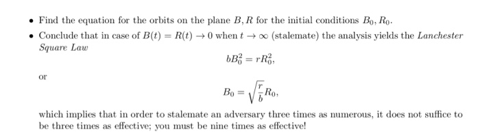 Solved 3. Lanchester's model of combat. Let B(t) and R(t) be | Chegg.com