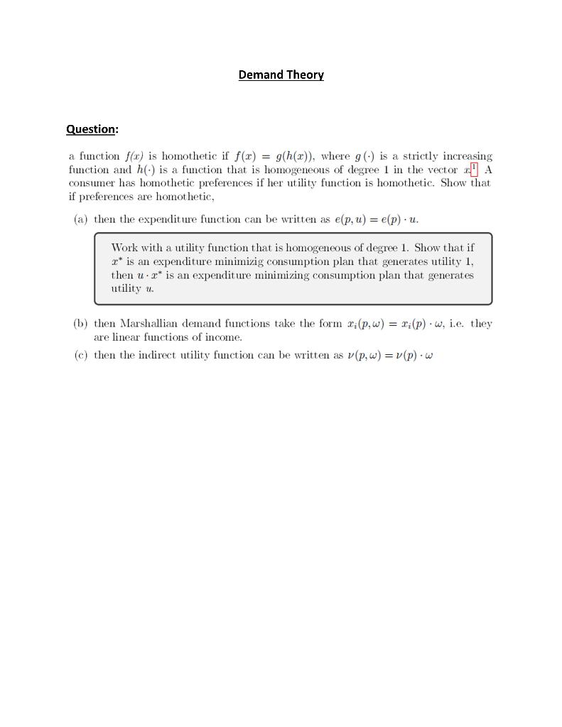 Solved Demand Theory Question: a function f(x) is homothetic | Chegg.com