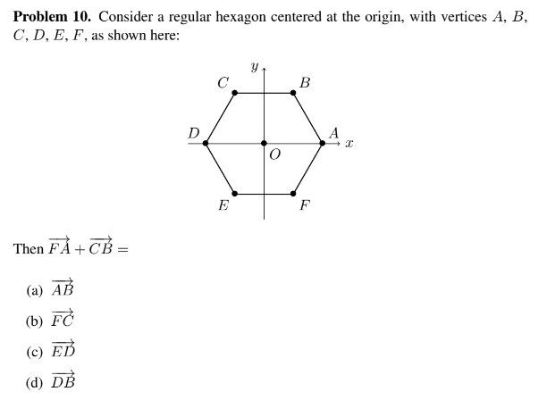Solved Problem 10. Consider a regular hexagon centered at | Chegg.com